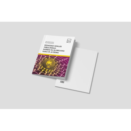 Pedagogo veiklos tobulinimas: darbas su globojamu vaiku ir jo šeima